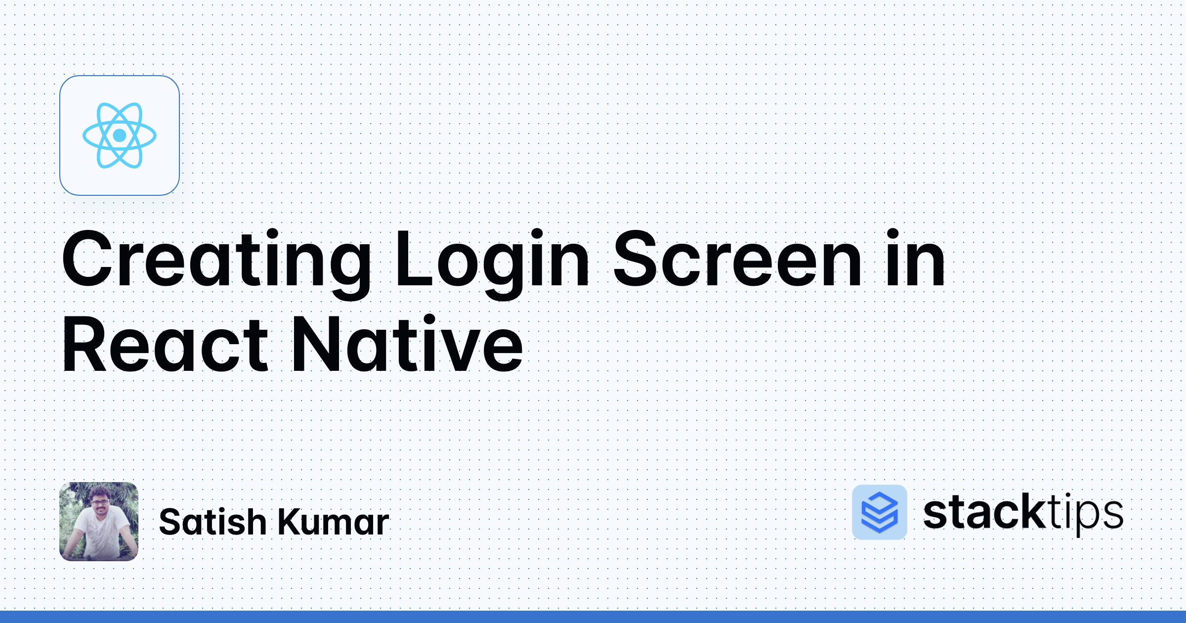 Creating Login Screen in React Native | StackTips Creating Login Screen in React Native | StackTips
