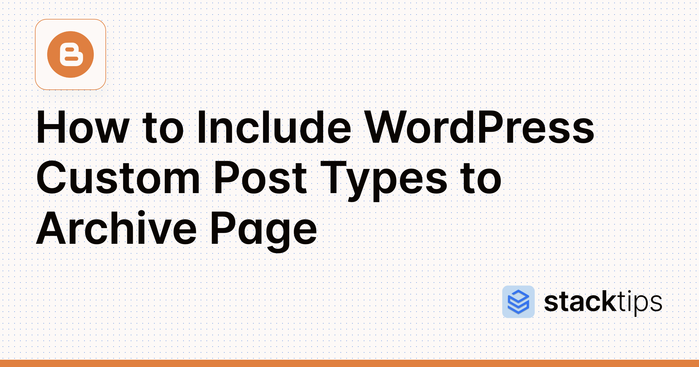 how-to-include-wordpress-custom-post-types-to-archive-page-stacktips