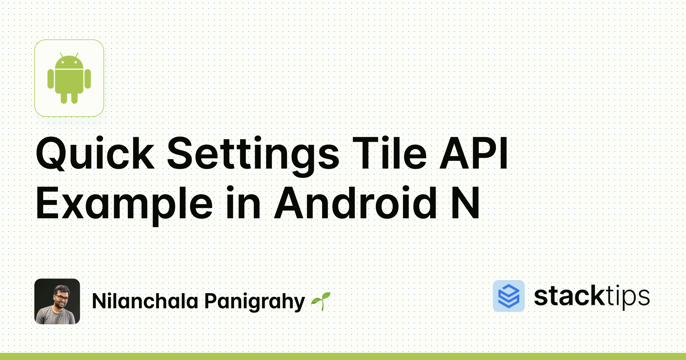 Quick Settings Tile API Example in Android N | StackTips