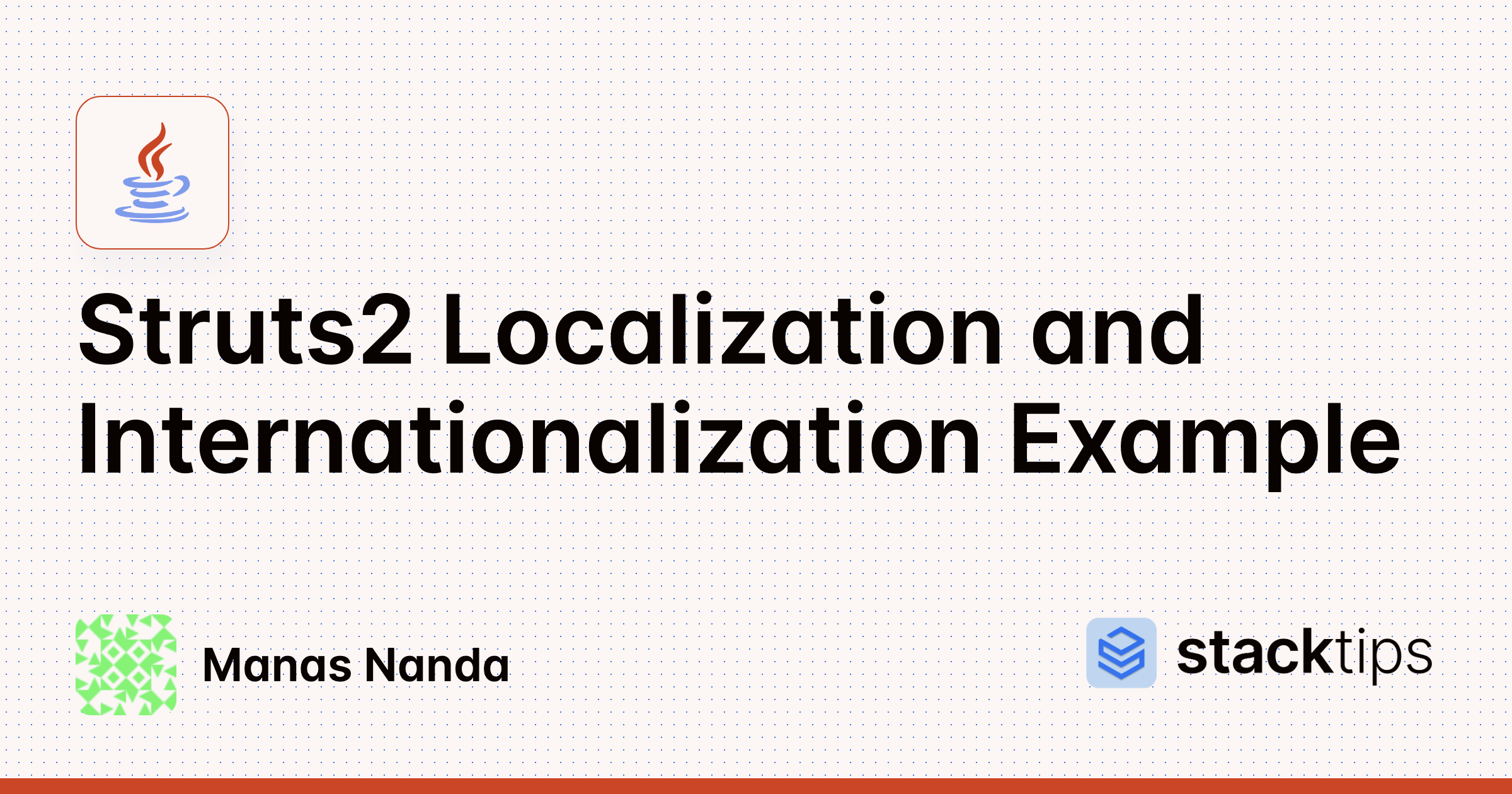 Struts2 Localization and Internationalization Example | StackTips Struts2 Localization and Internationalization Example | StackTips